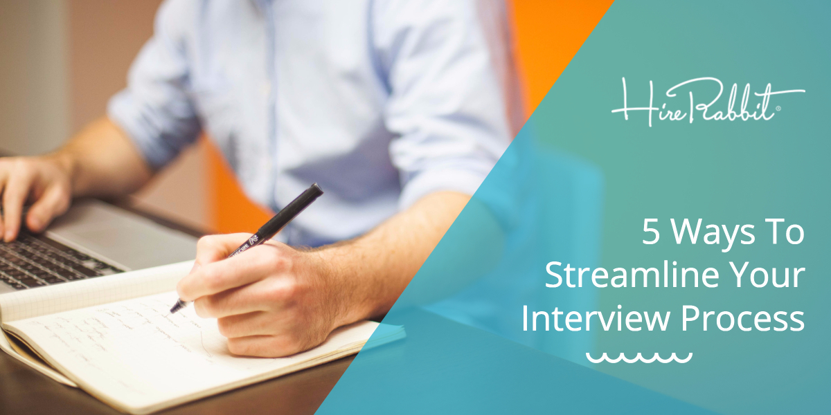 5 Ways To Streamline Your Interview Process | LeadsPanda